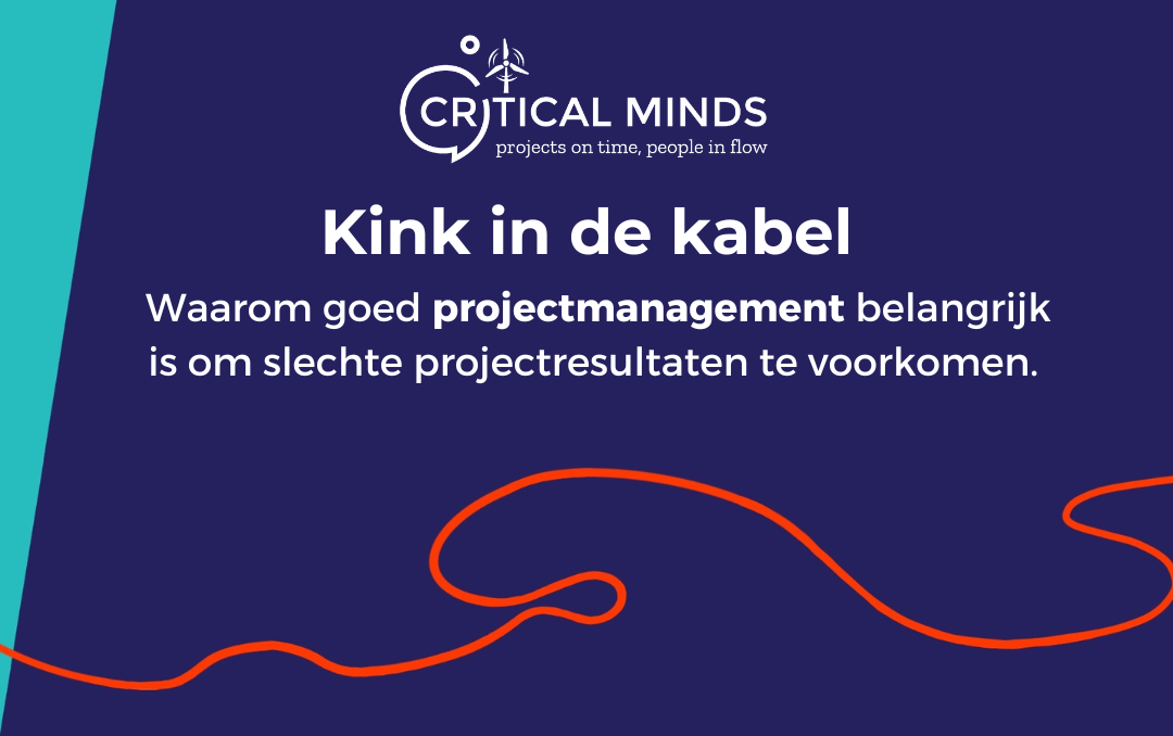 Waarom goed projectmanagement belangrijk is om slechte ...
